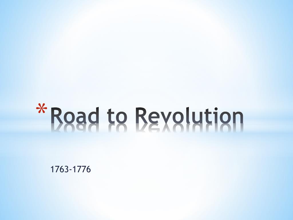 PPT - Road to Revolution PowerPoint Presentation, free download - ID ...