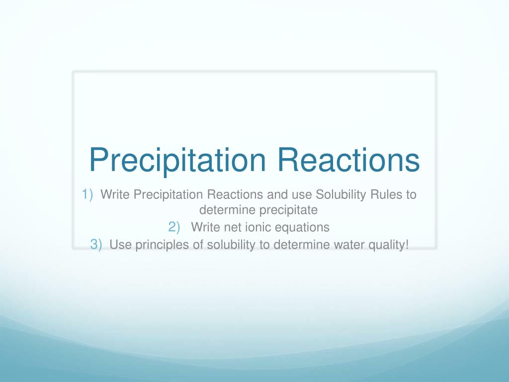 PPT - Precipitation Reactions PowerPoint Presentation, free download ...
