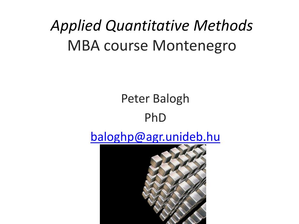 PPT - Applied Quantitative Methods in MBA Course PowerPoint ...