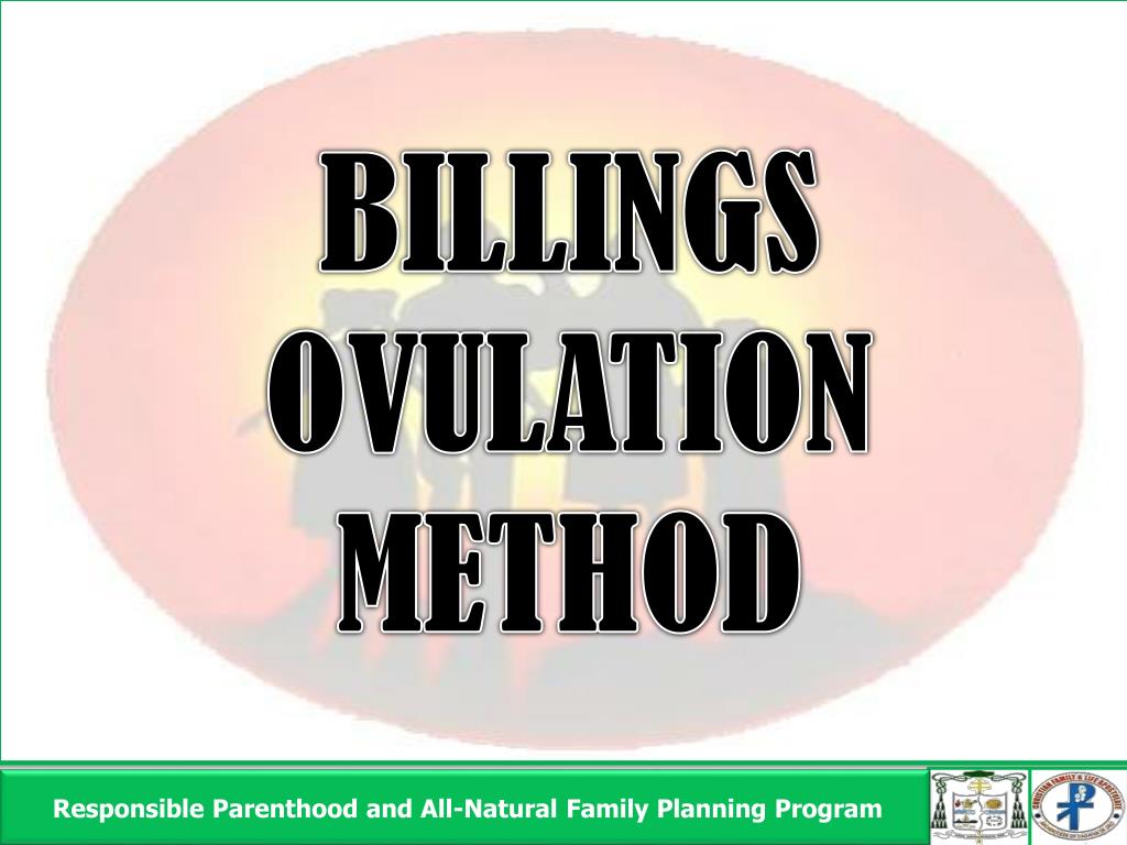 PPT - BILLINGS OVULATION METHOD PowerPoint Presentation, free download ...