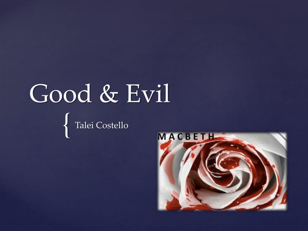PPT - Good & Evil PowerPoint Presentation, free download - ID:2222635