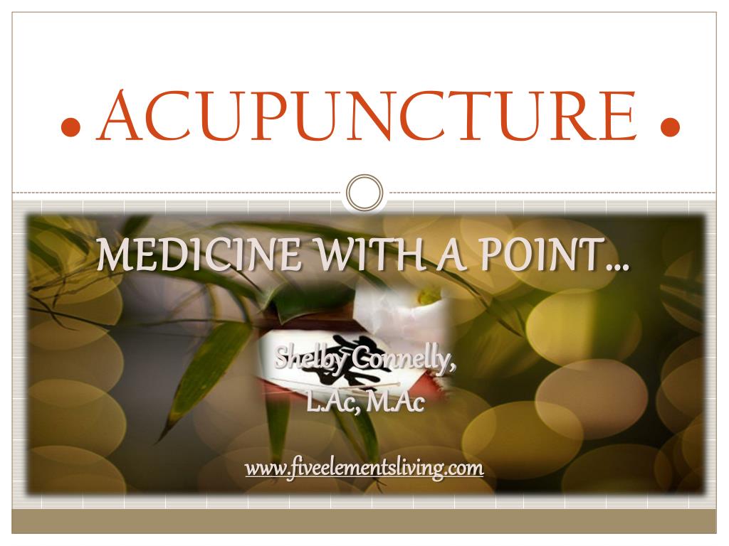 PPT - ACUPUNCTURE PowerPoint Presentation, free download - ID:2222996