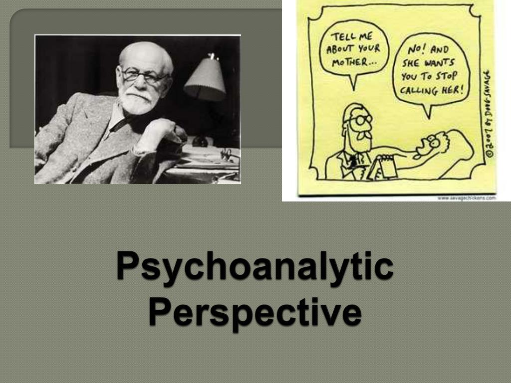 PPT - Psychoanalytic Perspective PowerPoint Presentation, free download ...