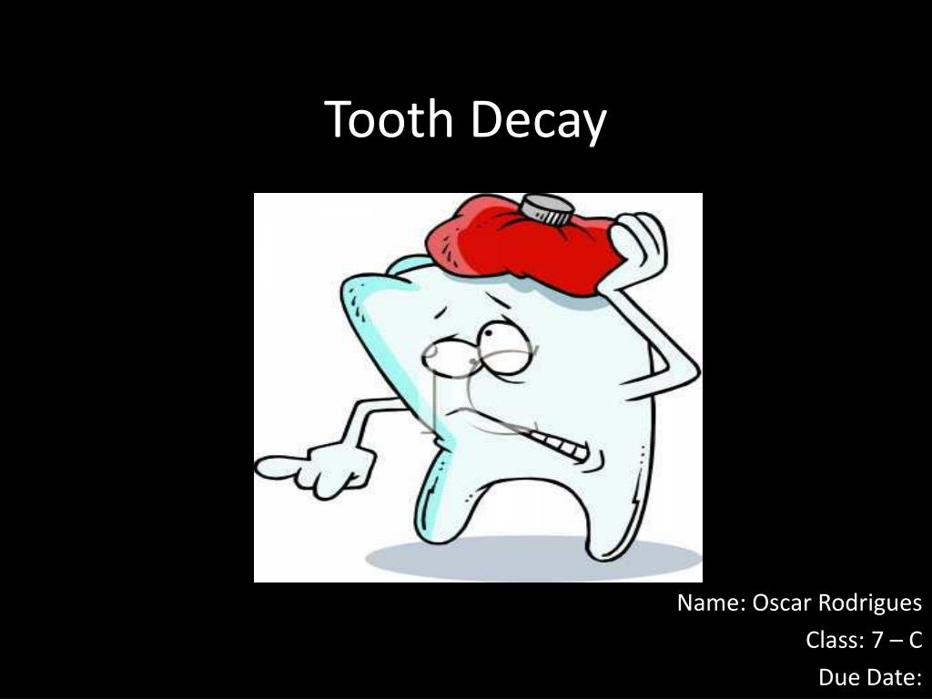 PPT - Tooth Decay PowerPoint Presentation, free download - ID:2223750
