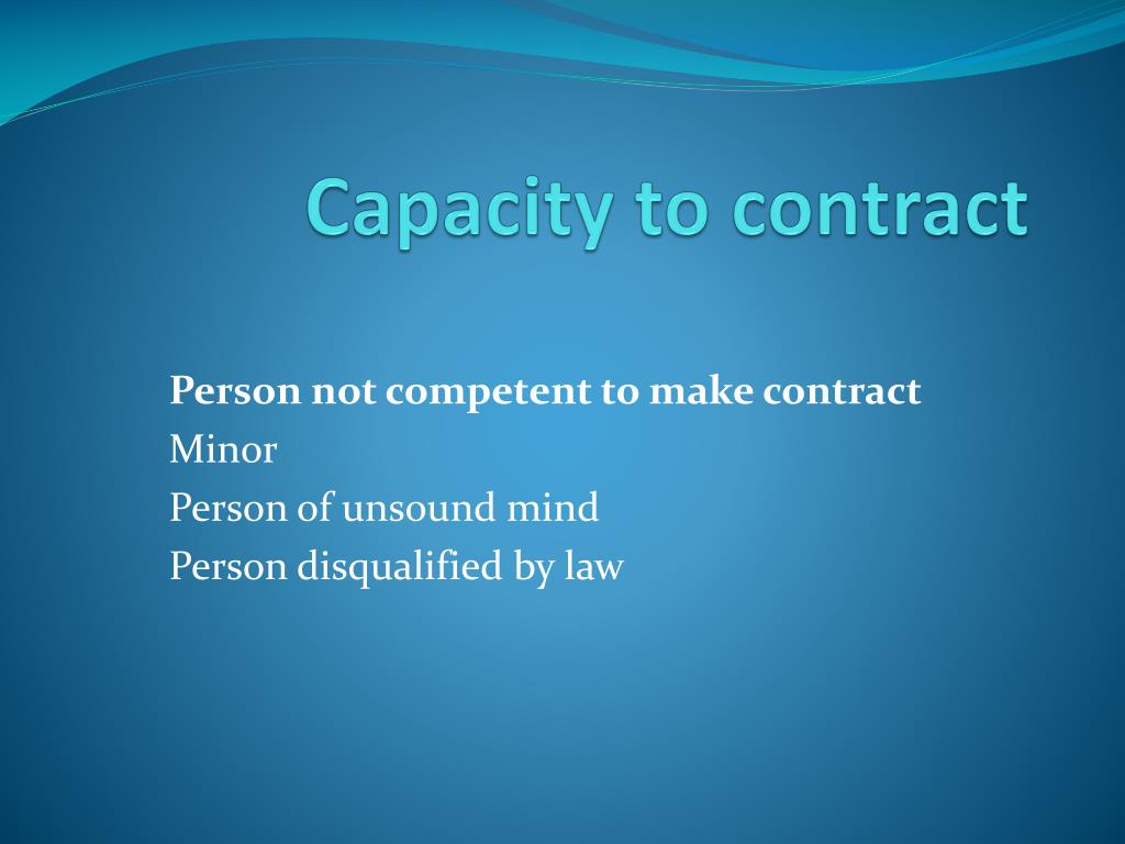 PPT - Capacity to contract PowerPoint Presentation, free download - ID ...