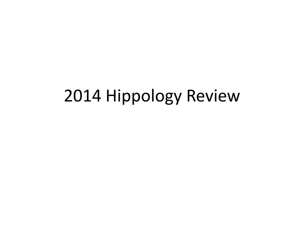 PPT - 2014 Hippology Review PowerPoint Presentation, free download - ID ...