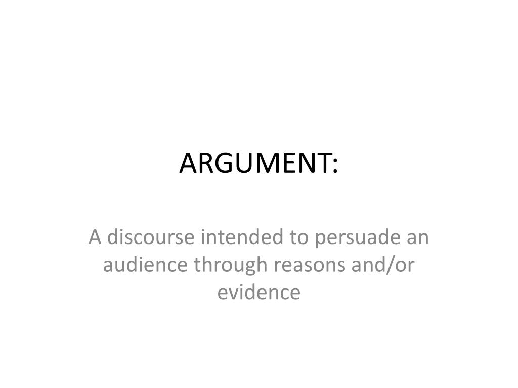 PPT - ARGUMENT: PowerPoint Presentation, free download - ID:2224494