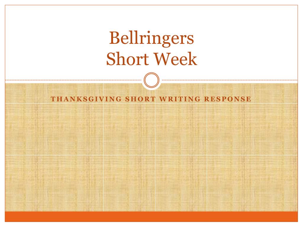 PPT - Bellringers Short Week PowerPoint Presentation, free download ...