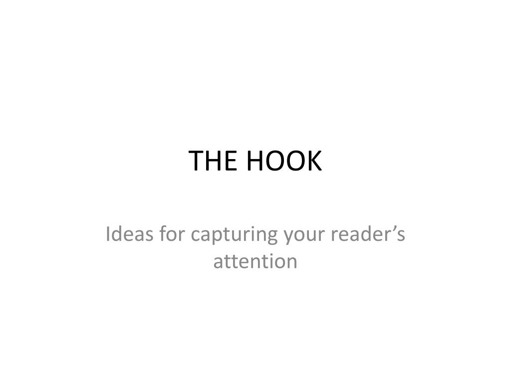 PPT - THE HOOK PowerPoint Presentation, free download - ID:2224862