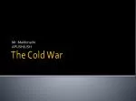 PPT - The Cold War PowerPoint Presentation, free download - ID:504837