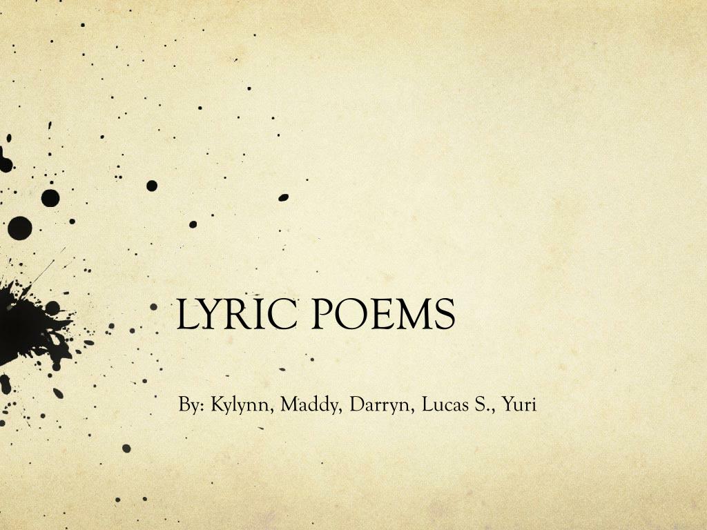 PPT - LYRIC POEMS PowerPoint Presentation, free download - ID:2227283