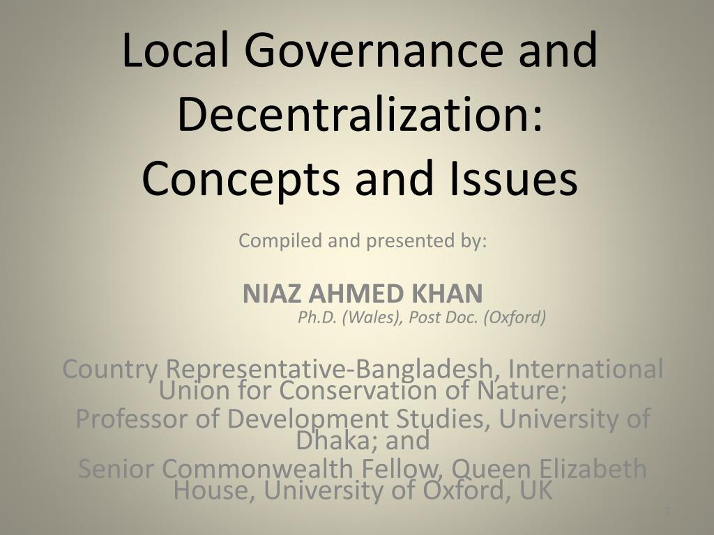 PPT - Local Governance and Decentralization: Concepts and Issues ...