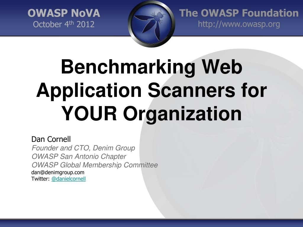 PPT - Benchmarking Web Application Scanners for YOUR Organization ...