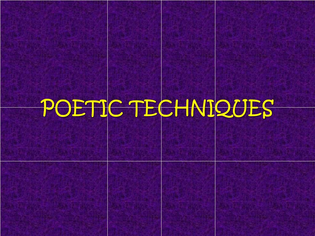 PPT - POETIC TECHNIQUES PowerPoint Presentation, free download - ID:2227914