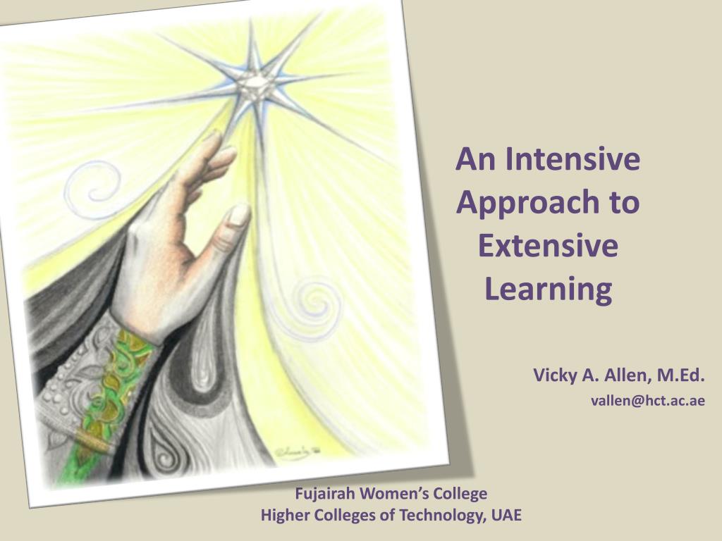 PPT - An Intensive Approach to Extensive Learning PowerPoint ...