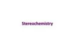PPT - Stereochemistry PowerPoint Presentation, free download - ID:2202919
