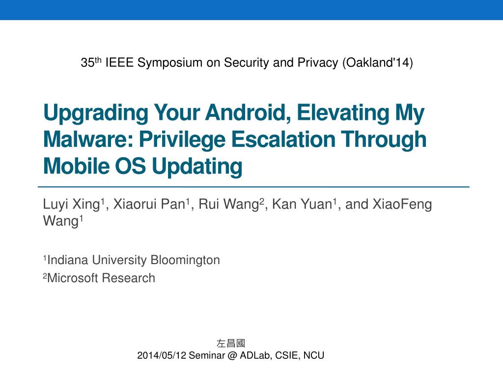 PPT - Upgrading Your Android, Elevating My Malware: Privilege ...