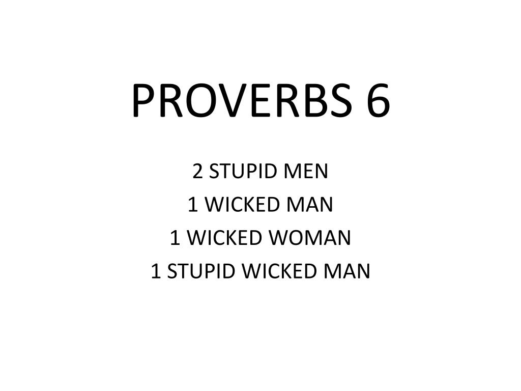 PPT - PROVERBS 6 PowerPoint Presentation, free download - ID:2232077