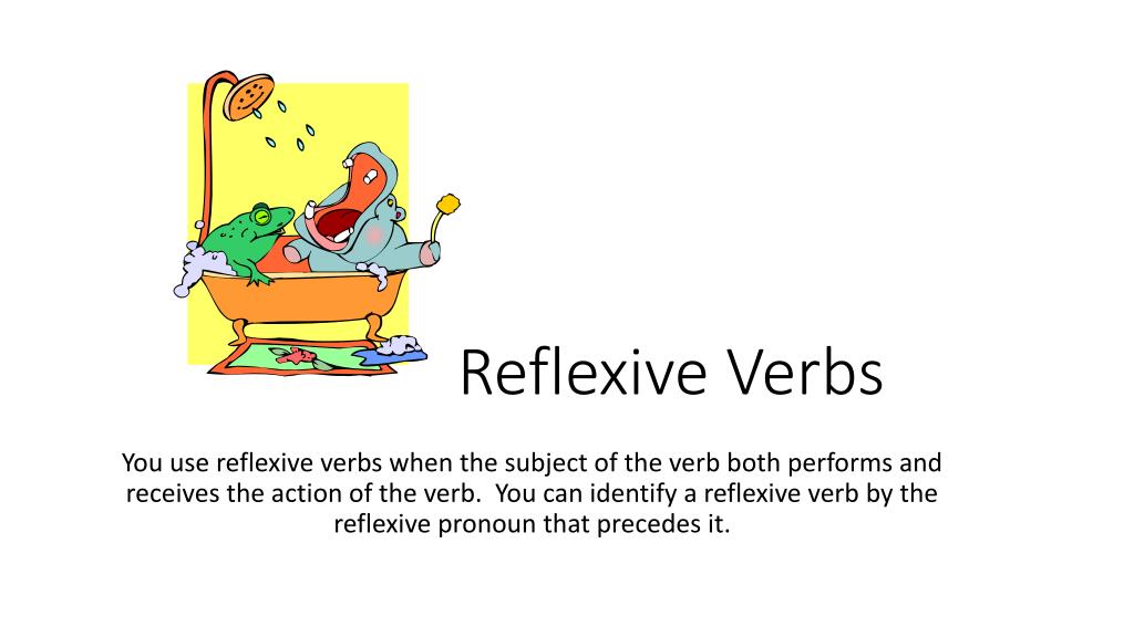 PPT - Reflexive Verbs PowerPoint Presentation, free download - ID:2232105