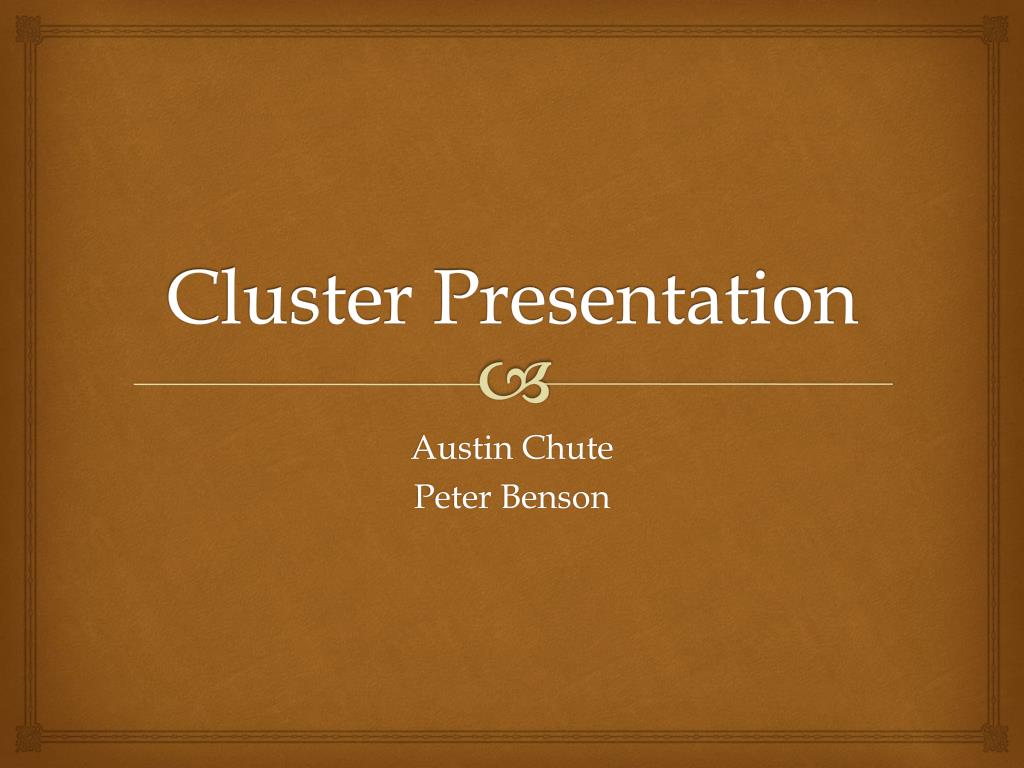 PPT - Cluster Presentation PowerPoint Presentation, free download - ID ...