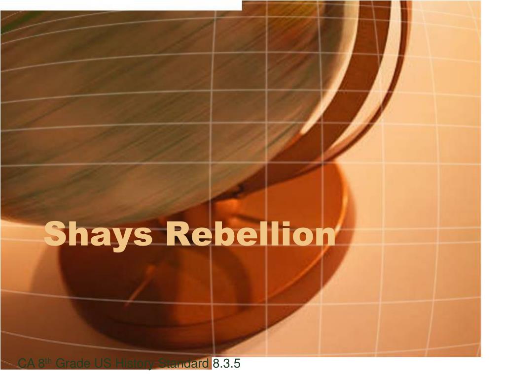 PPT - Shays Rebellion PowerPoint Presentation, free download - ID:2234782