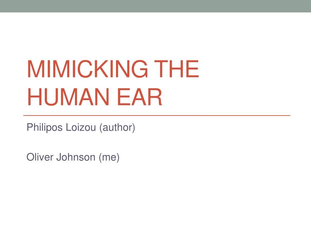 PPT - Mimicking the Human ear PowerPoint Presentation, free download ...
