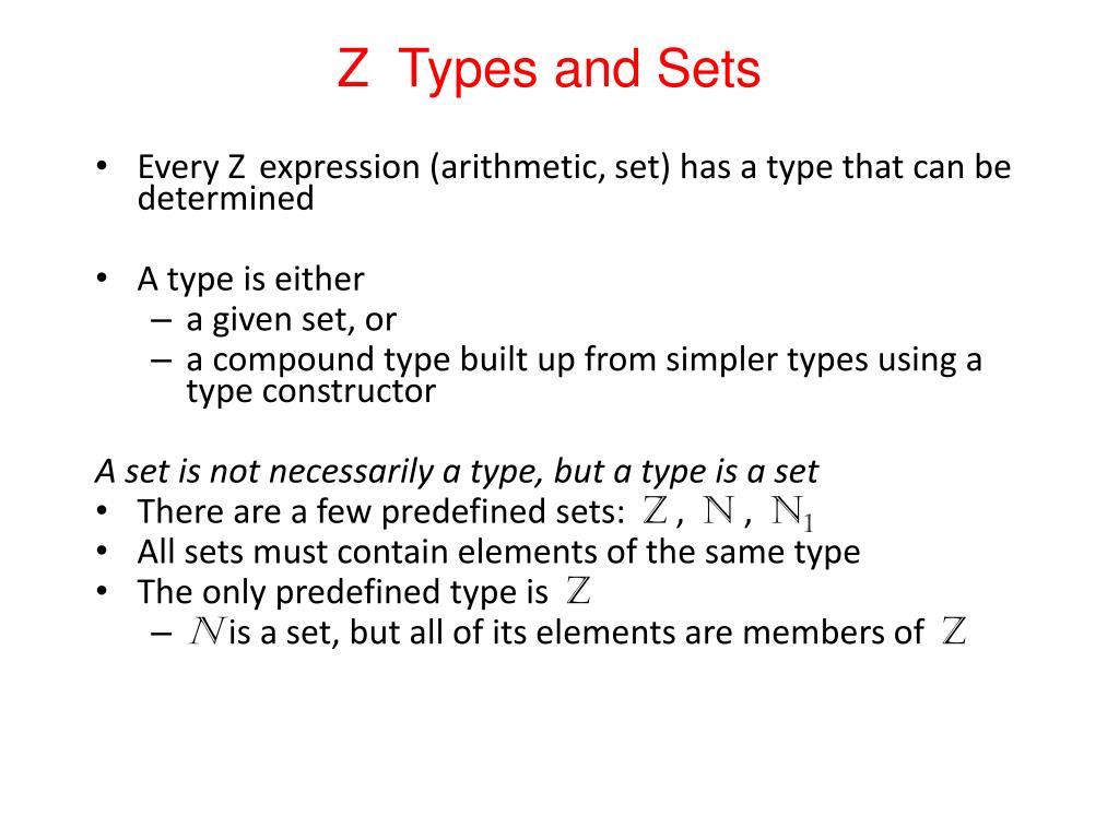 PPT - Z Types and Sets PowerPoint Presentation, free download - ID:2234974