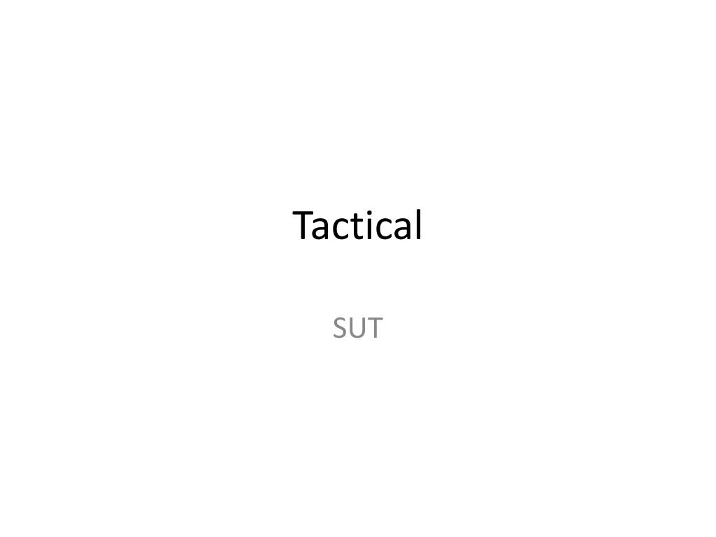 PPT - Tactical PowerPoint Presentation, free download - ID:2235399