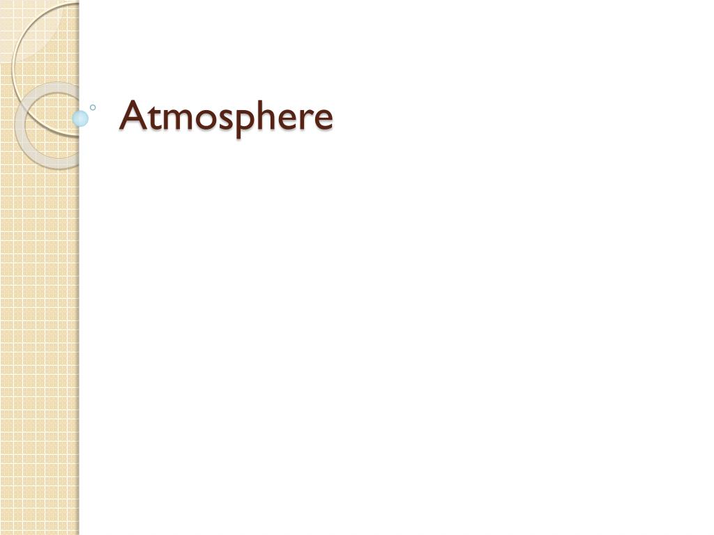 PPT - Atmosphere PowerPoint Presentation, free download - ID:2235629