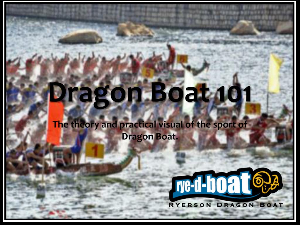 PPT - Dragon Boat 101 PowerPoint Presentation, free download - ID:2236494
