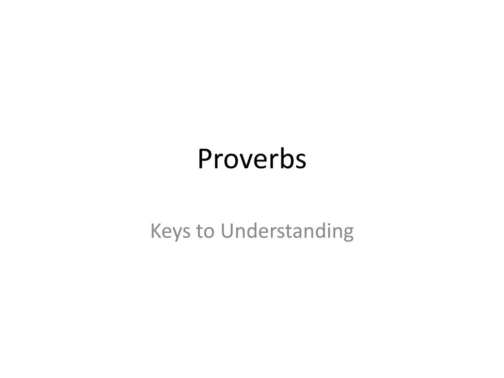 PPT - Proverbs PowerPoint Presentation, free download - ID:2236859