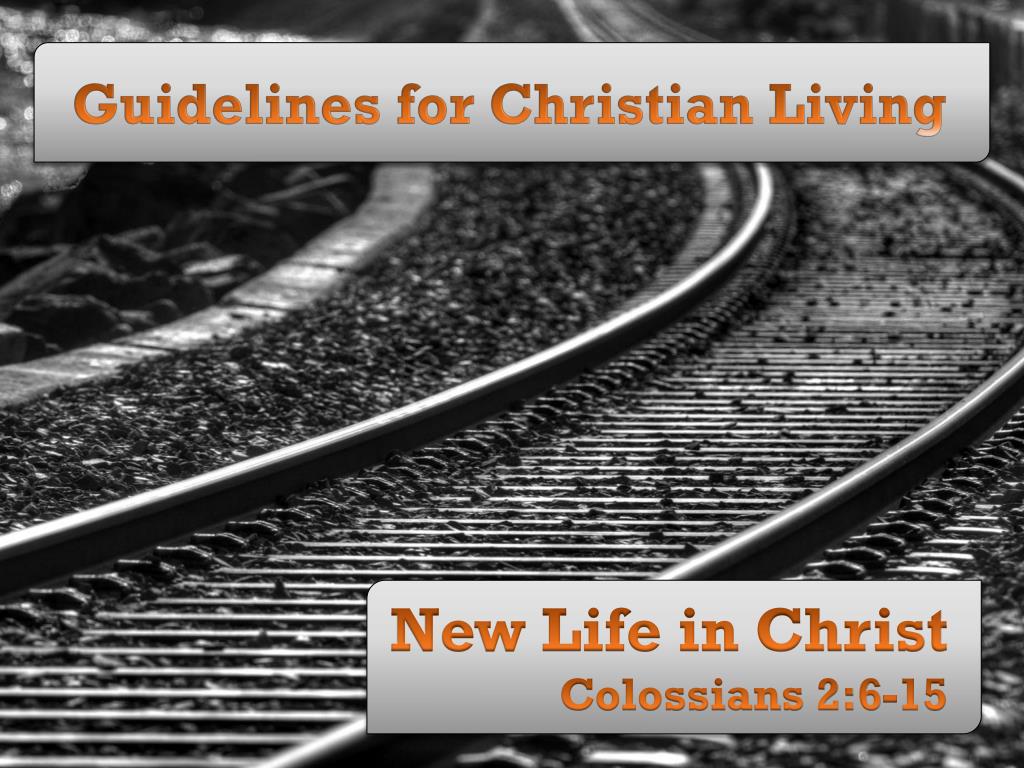 PPT - Guidelines for Christian Living PowerPoint Presentation, free ...