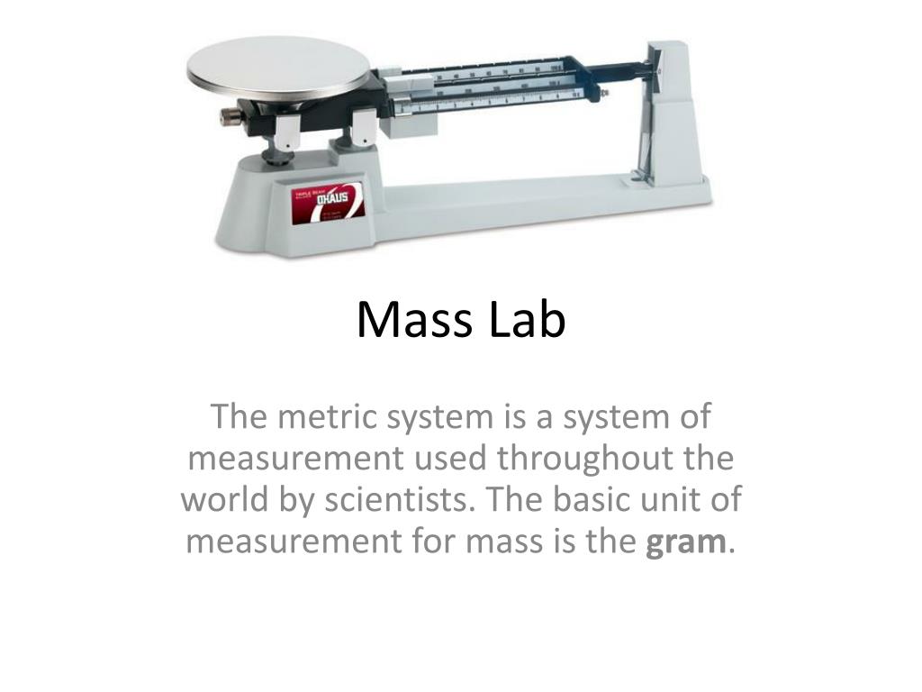 PPT - Mass Lab PowerPoint Presentation, free download - ID:2237092