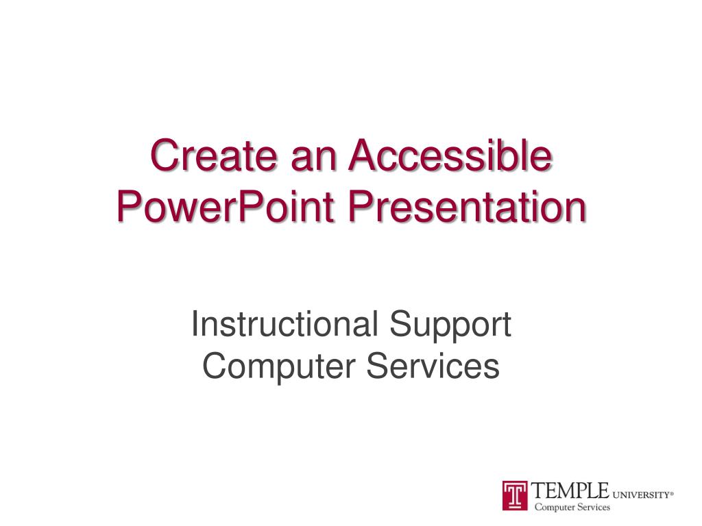 PPT - Create an Accessible PowerPoint Presentation PowerPoint ...