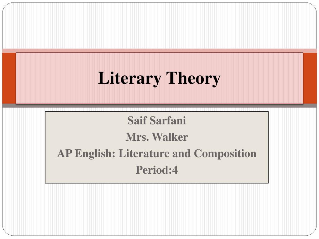 PPT - Literary Theory PowerPoint Presentation, free download - ID:2237508