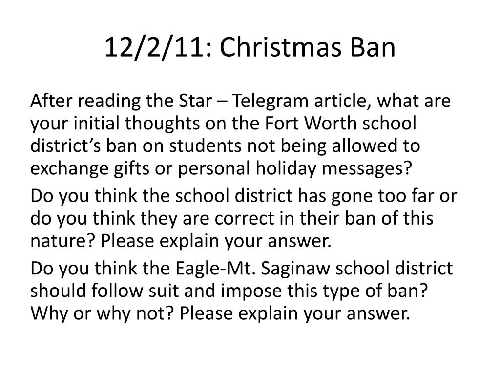 PPT - 12/2/11: Christmas Ban PowerPoint Presentation, free download ...