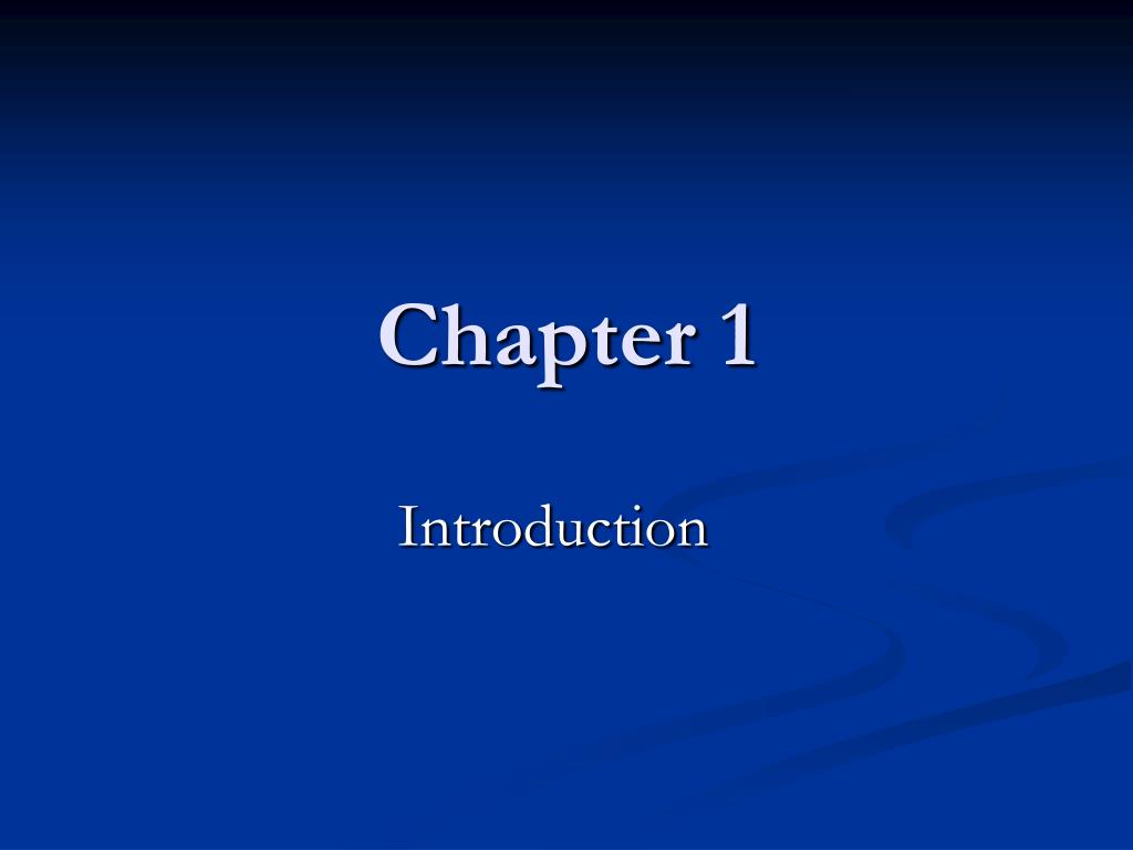 PPT - Chapter 1 PowerPoint Presentation, free download - ID:2239465