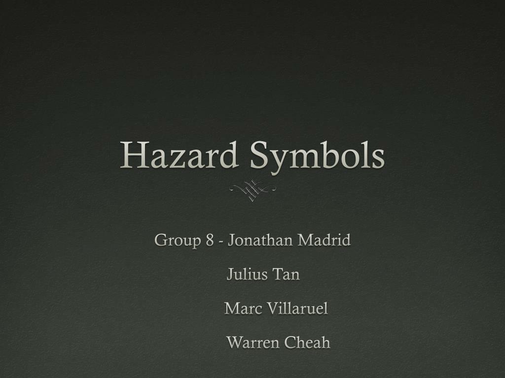PPT - Hazard Symbols PowerPoint Presentation, free download - ID:2239728