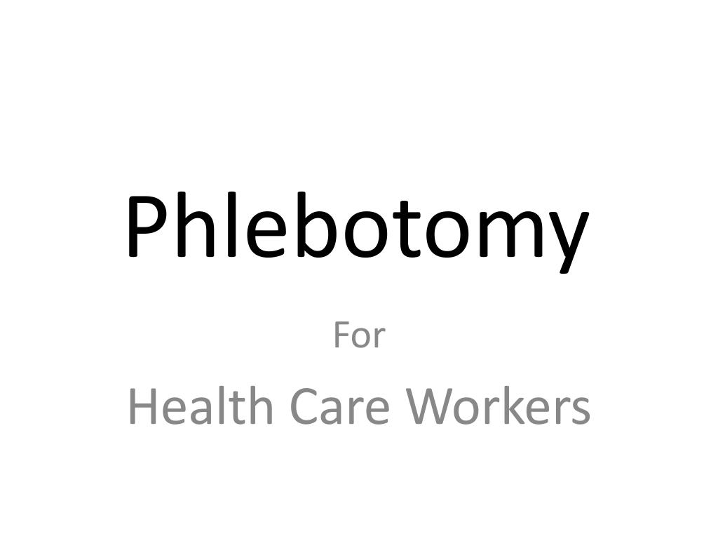 PPT - Phlebotomy PowerPoint Presentation, free download - ID:2240980