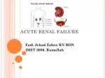 PPT - Acute Renal Failure PowerPoint Presentation, free download - ID ...