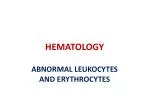 PPT - Hematology PowerPoint Presentation, free download - ID:3074089
