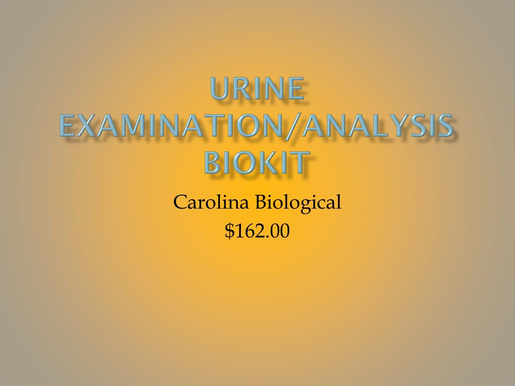 PPT - Urine Examination/Analysis BioKit PowerPoint Presentation, free ...