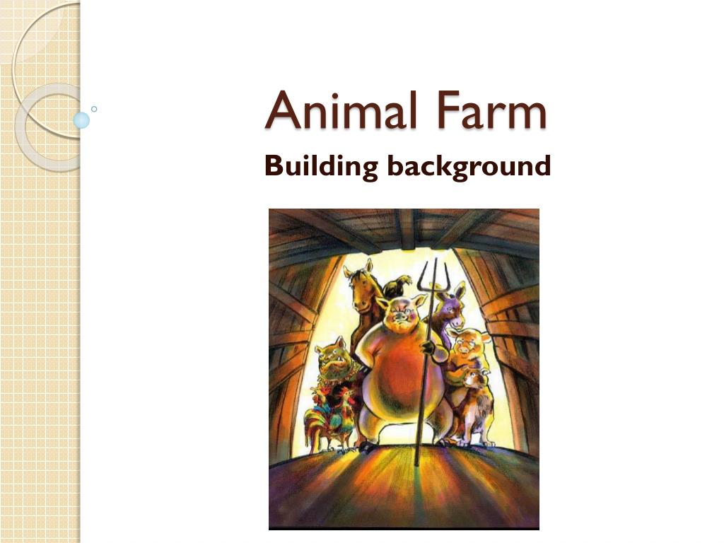 PPT - Animal Farm PowerPoint Presentation, free download - ID:2241914
