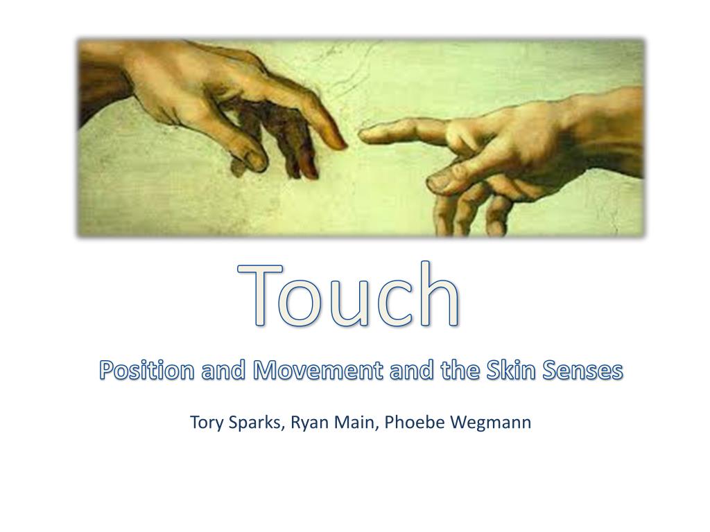PPT - Touch PowerPoint Presentation, free download - ID:2242938