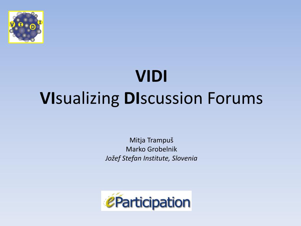 PPT - VIDI VI sualizing DI scussion Forums PowerPoint Presentation ...