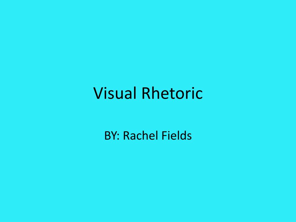 PPT - Visual Rhetoric PowerPoint Presentation, free download - ID:2243900