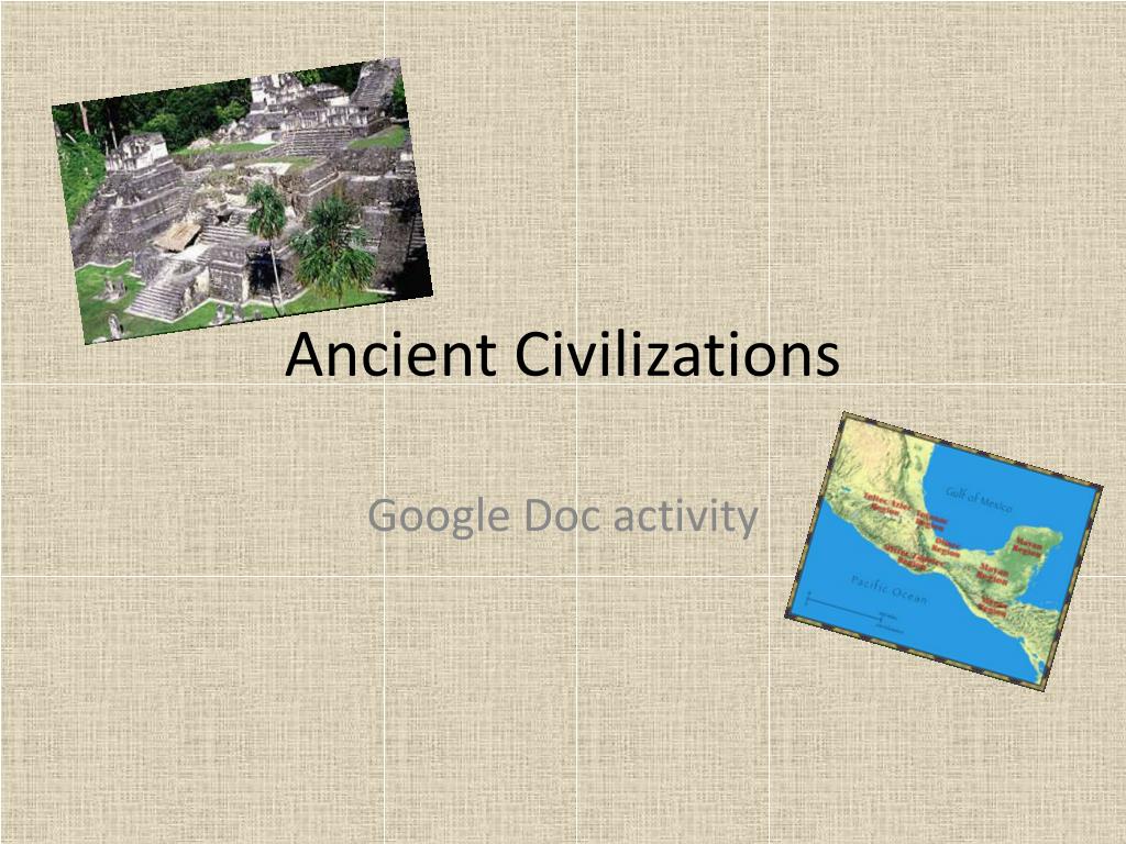 PPT - Ancient Civilizations PowerPoint Presentation, free download - ID ...