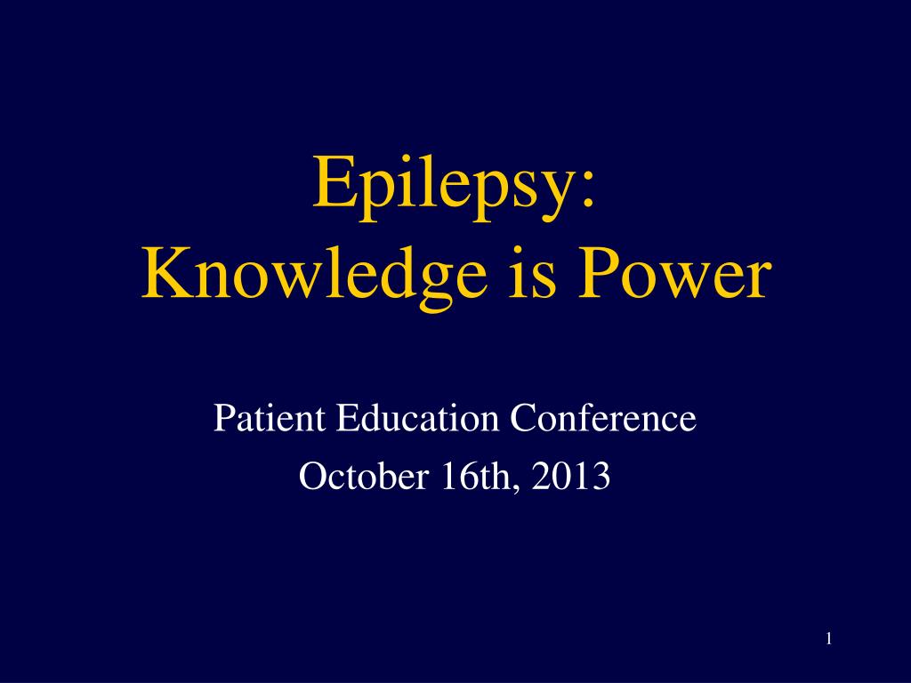 PPT - Epilepsy: Knowledge is Power PowerPoint Presentation, free ...