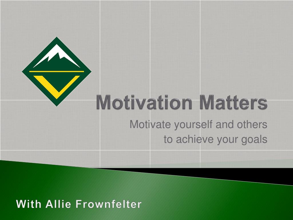 PPT - Motivation Matters PowerPoint Presentation, free download - ID ...
