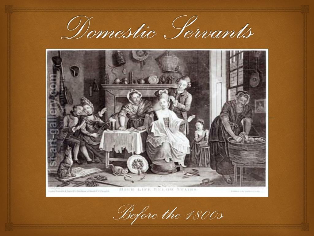 PPT - Domestic Servants PowerPoint Presentation, free download - ID:2245073